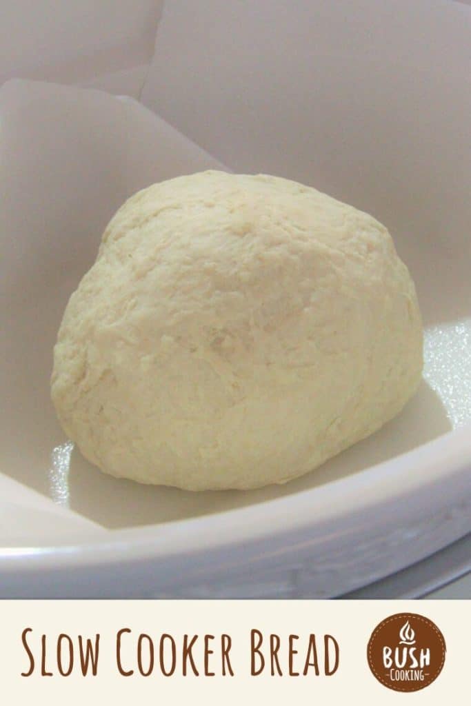 Slow Cooker Bread - Bush Cooking